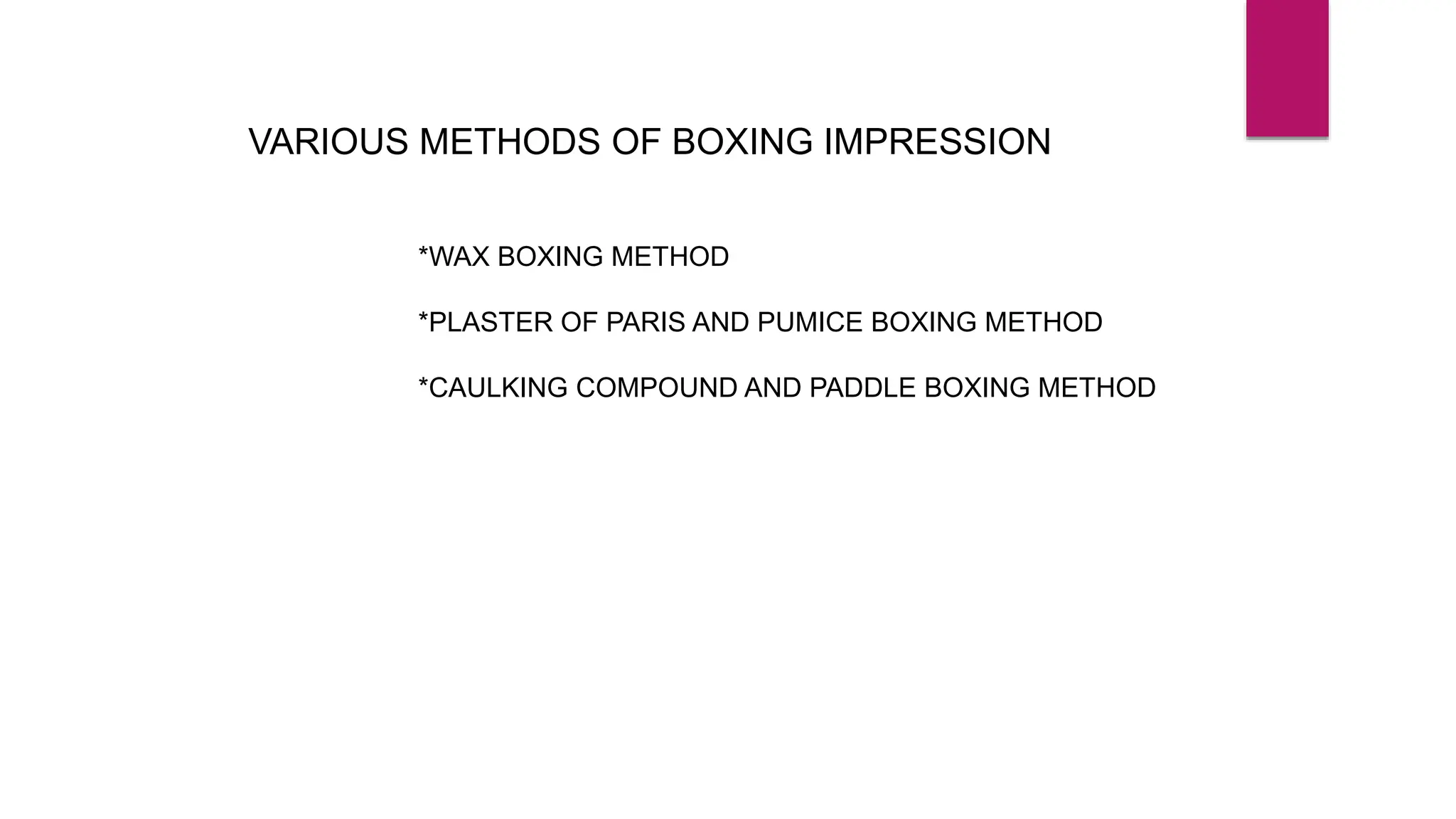 BEADING AND BOXING.ppt bds 1st year dental material | PPSX