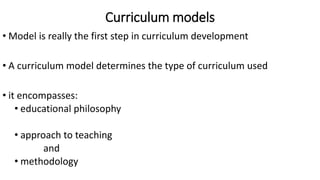 Theories and models of curriculum development .pptx