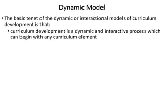 Theories and models of curriculum development .pptx