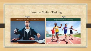 Be Agile Not Fragile | PPT