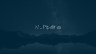 End-to-End ML pipelines with Beam, Flink, TensorFlow and Hopsworks. | PDF