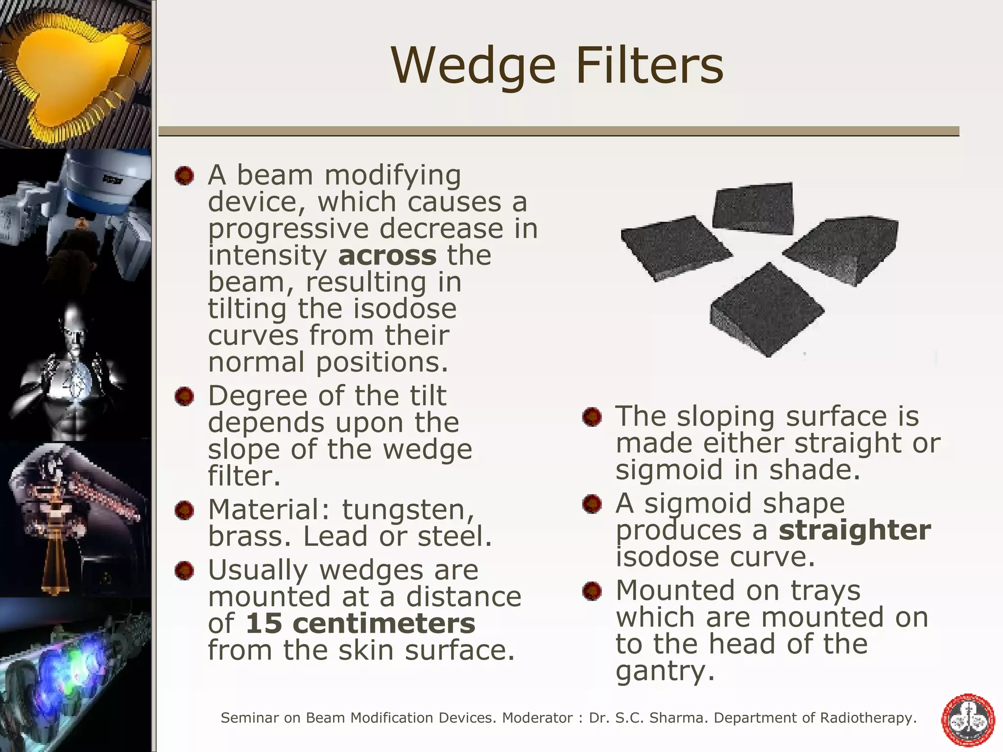 Beam Modification in Radiotherapy | PPT