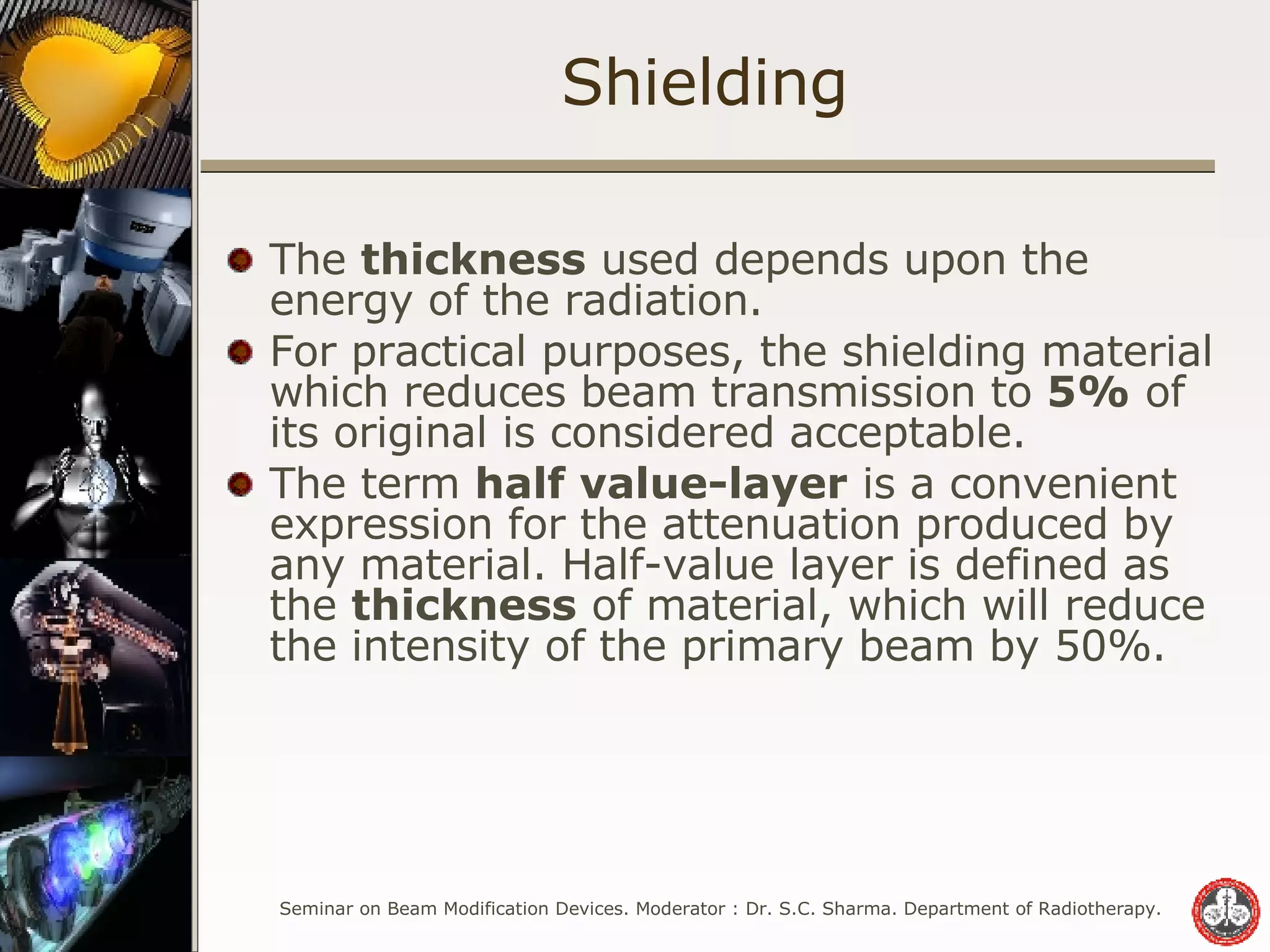 Beam Modification in Radiotherapy | PPT