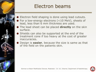 Beam Modification in Radiotherapy | PPT