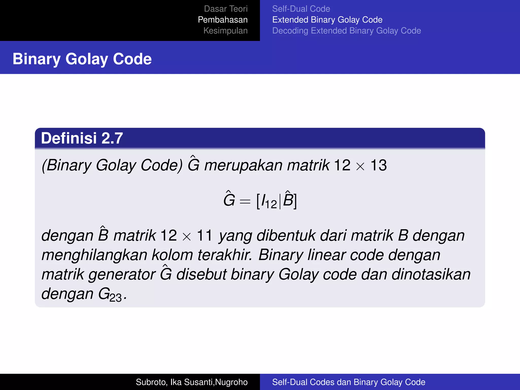 Self Dual Codes and Binary Golay Code Presentation | PDF