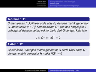 Self Dual Codes and Binary Golay Code Presentation | PDF