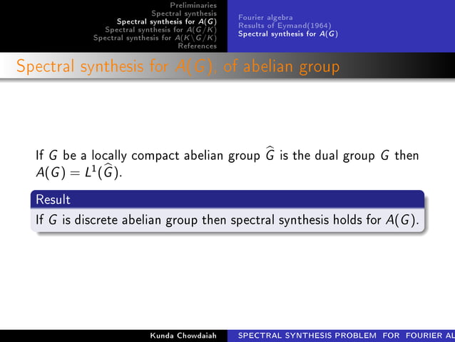SPECTRAL SYNTHESIS PROBLEM FOR FOURIER ALGEBRAS | PPT