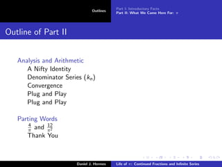 Life of π: Continued Fractions and Infinite Series | PDF