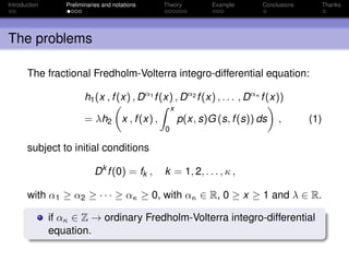 A numerical method to solve fractional Fredholm-Volterra integro-differential equations | PPT