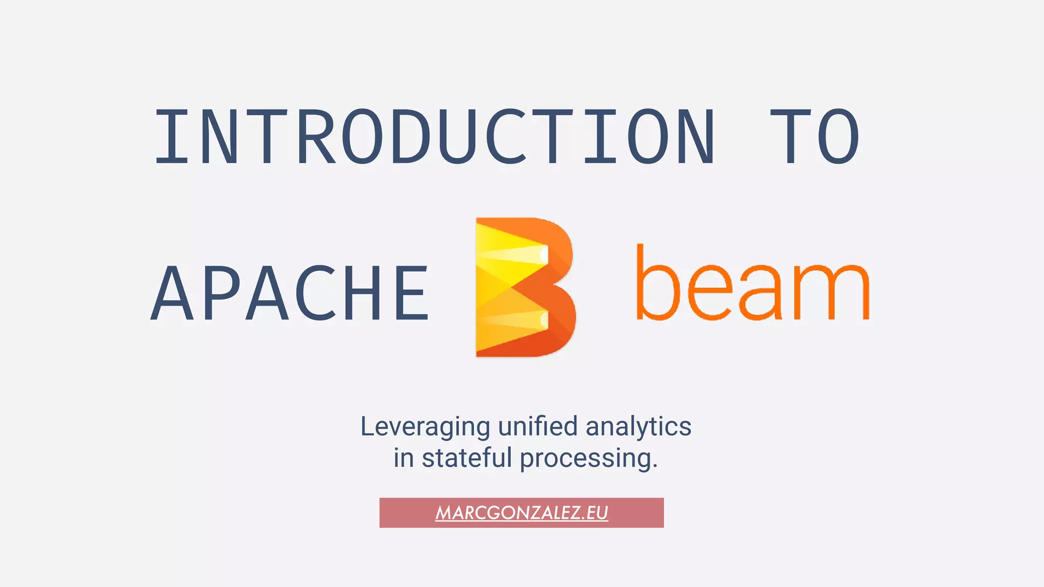 Introduction to Apache Beam | PDF | Databases | Computer Software and Applications