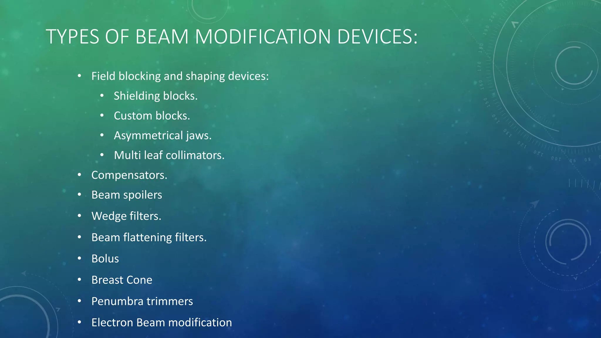 Beam modification devices | PPTX