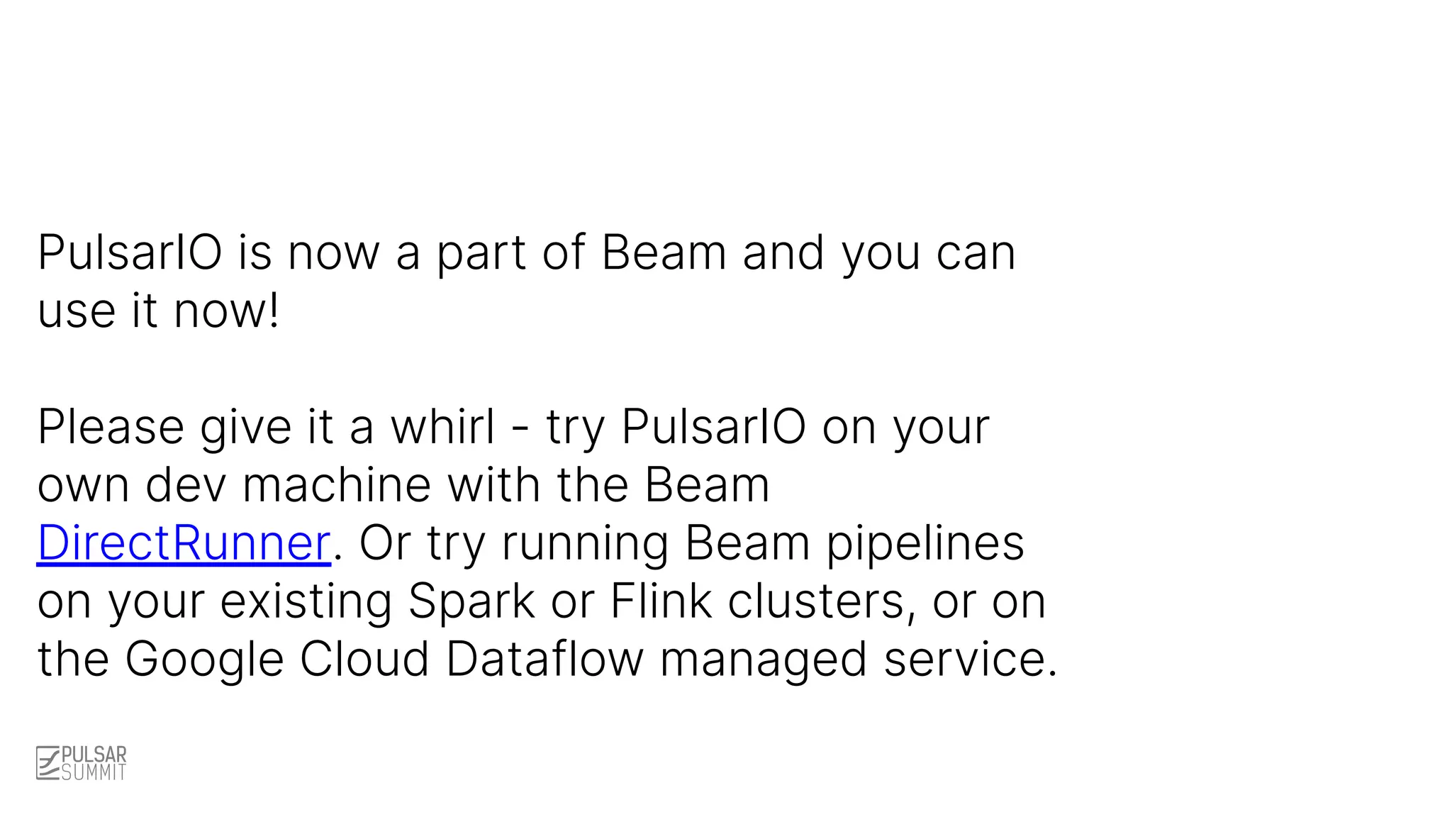 Beam + Pulsar: Powerful Stream Processing at Scale - Pulsar Summit SF 2022 | PPT