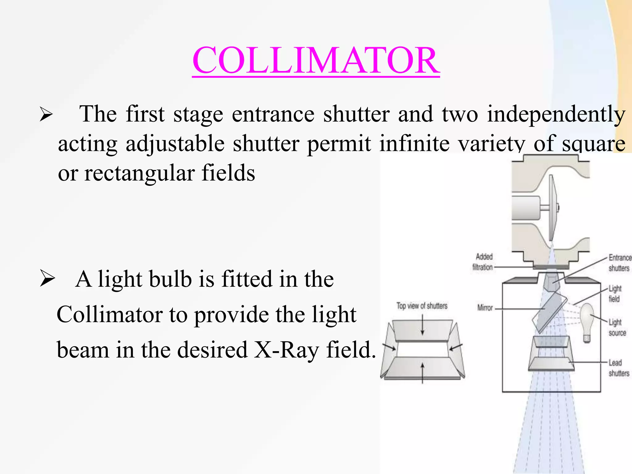 Beam restricted device and filter used in x ray | PPTX