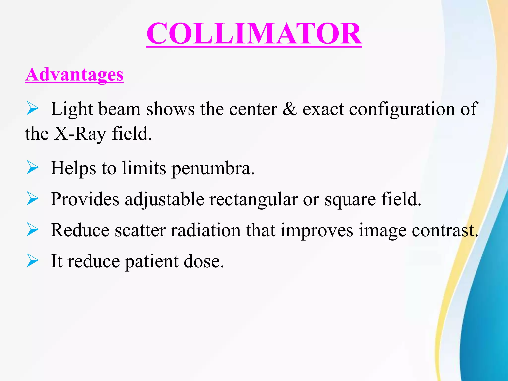 Beam restricted device and filter used in x ray | PPTX