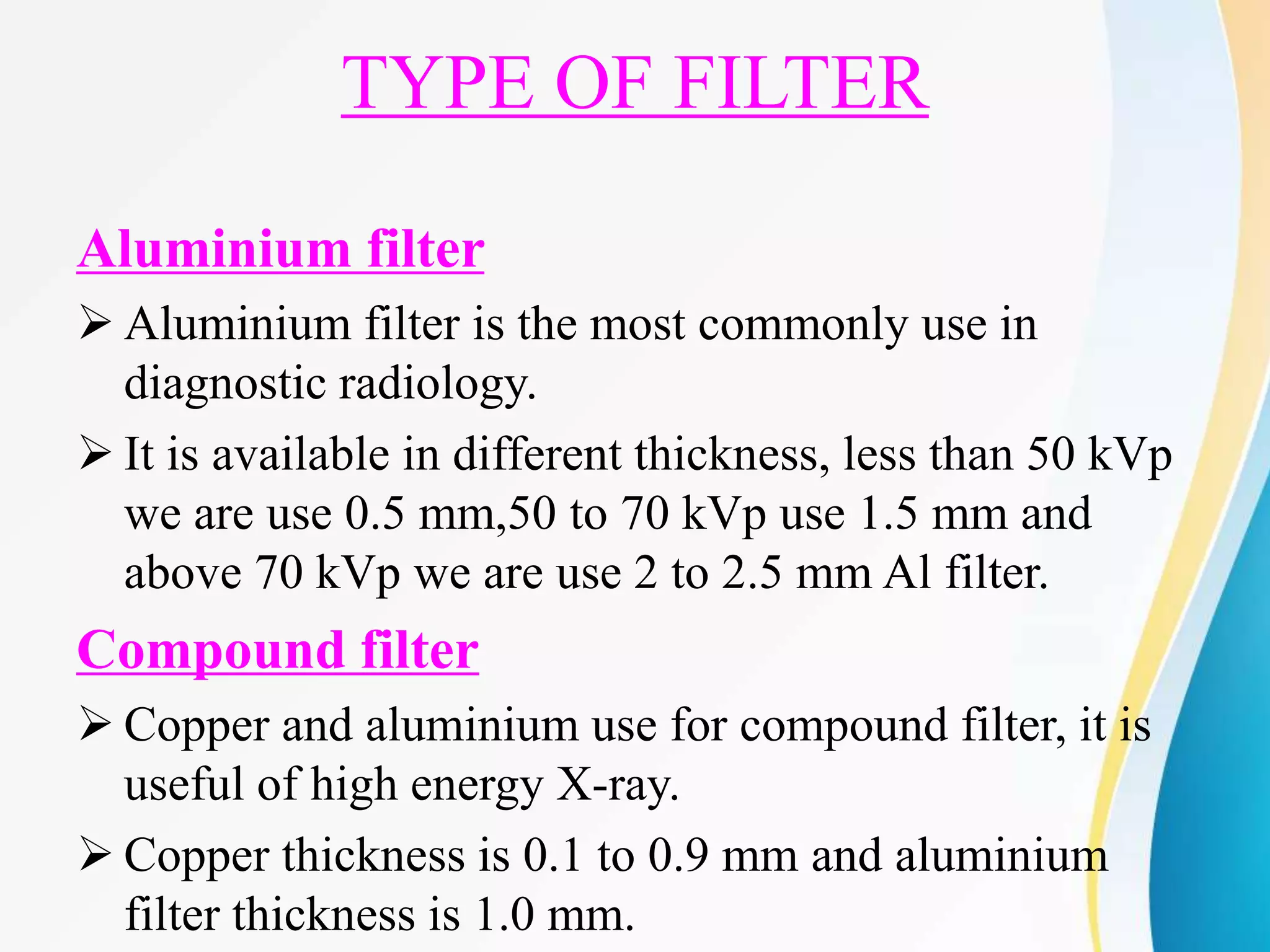 Beam restricted device and filter used in x ray | PPTX