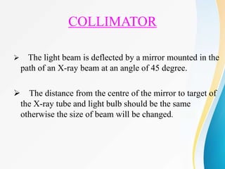 Beam restricted device and filter used in x ray | PPTX