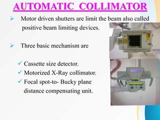 Beam restricted device and filter used in x ray | PPTX