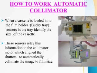 Beam restricted device and filter used in x ray | PPTX