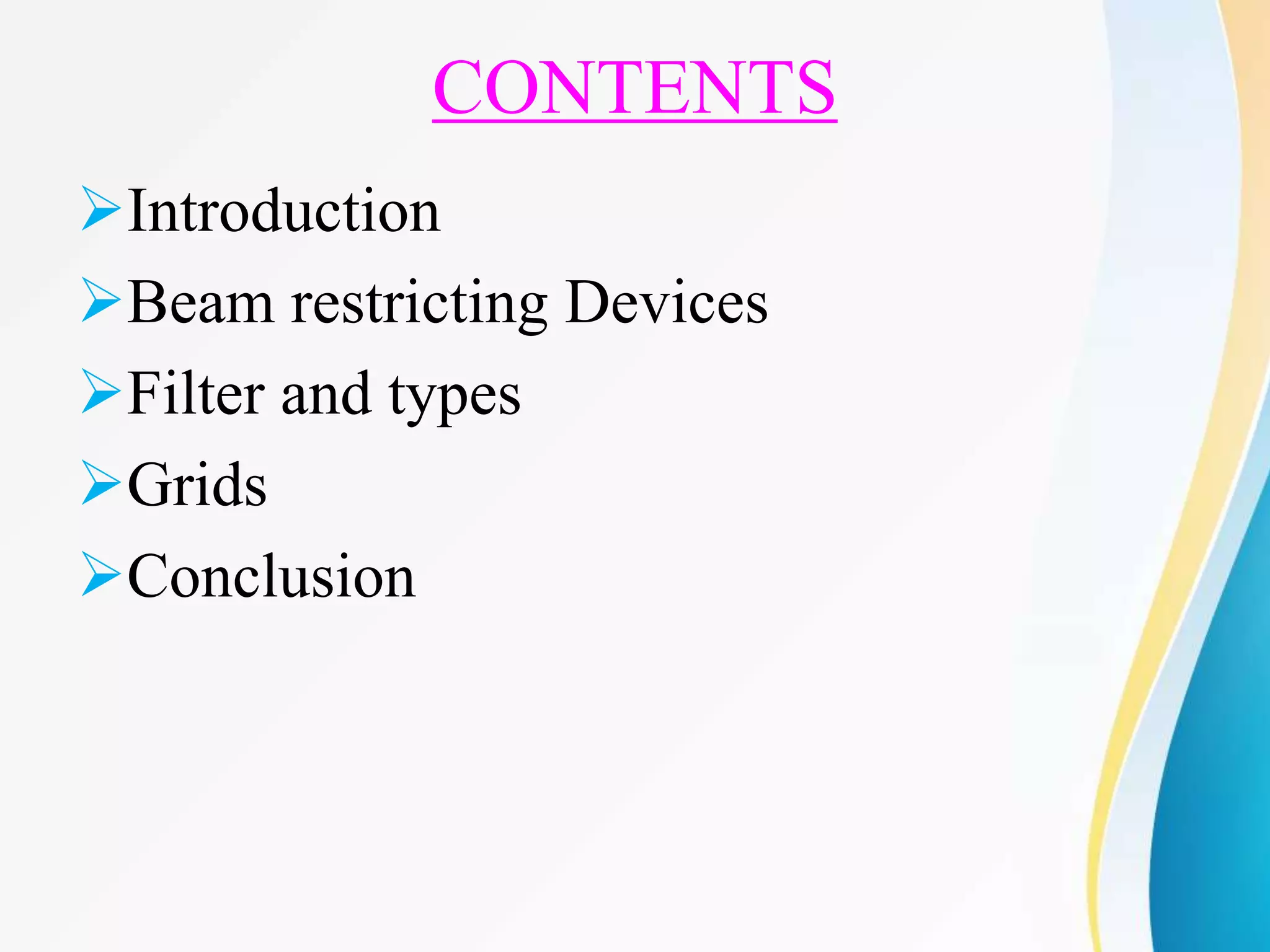 Beam restriction devices in x rays by sushil pattar | PPTX