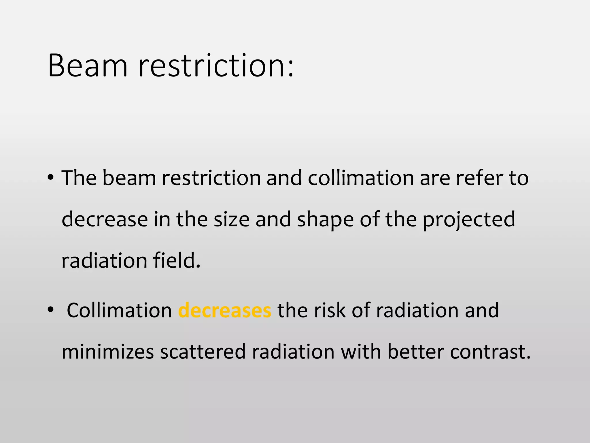 Beam restriction technique and devices.pptx