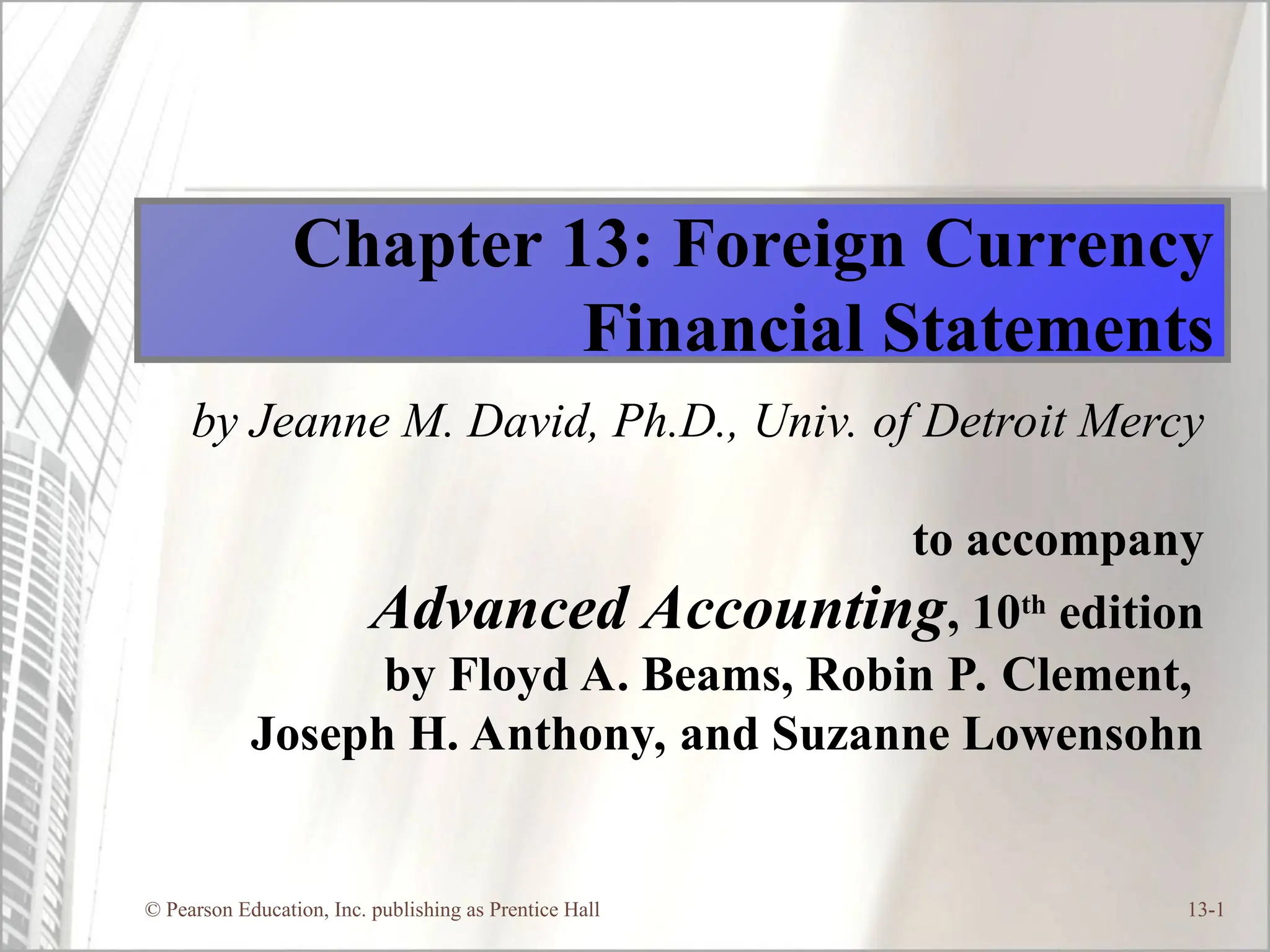 Beams10e_Ch13.ppt Advanced Accounting, 10th edition by Floyd A. Beams ...