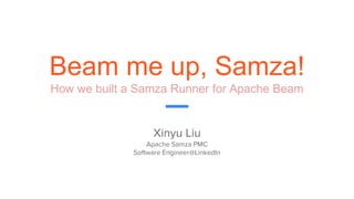 Beam me up, Samza! | PPT