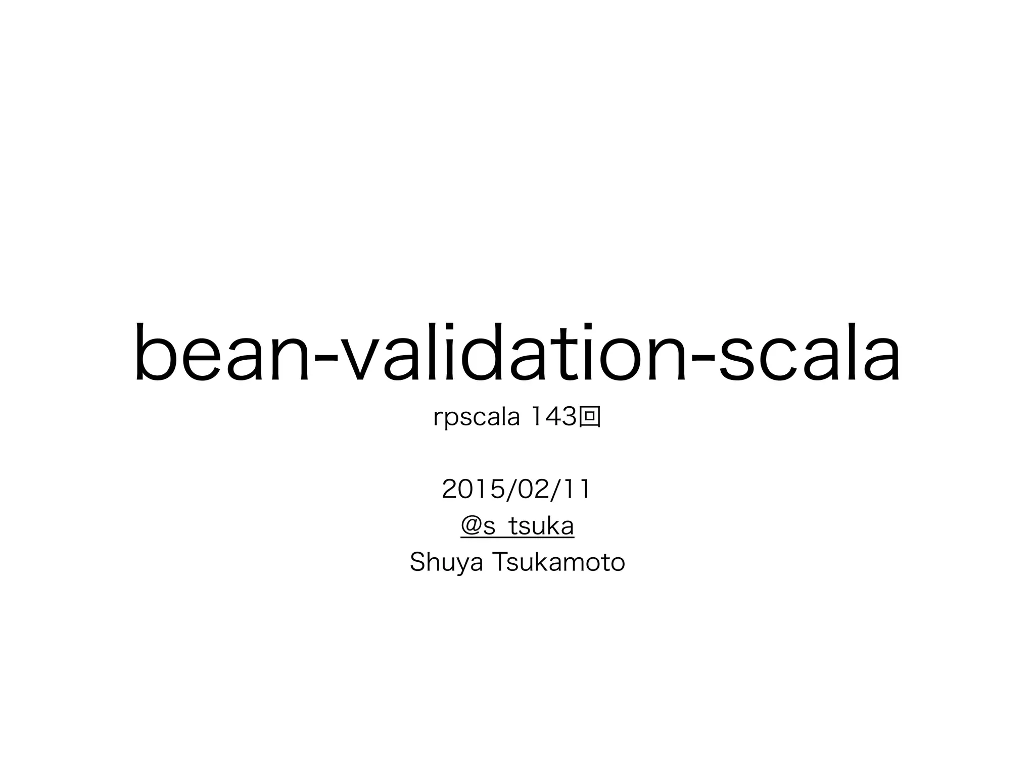 bean-validation-scala | PPT