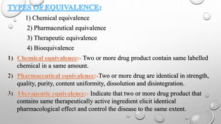 Bioequiuvalence and drug product assessment | PPTX