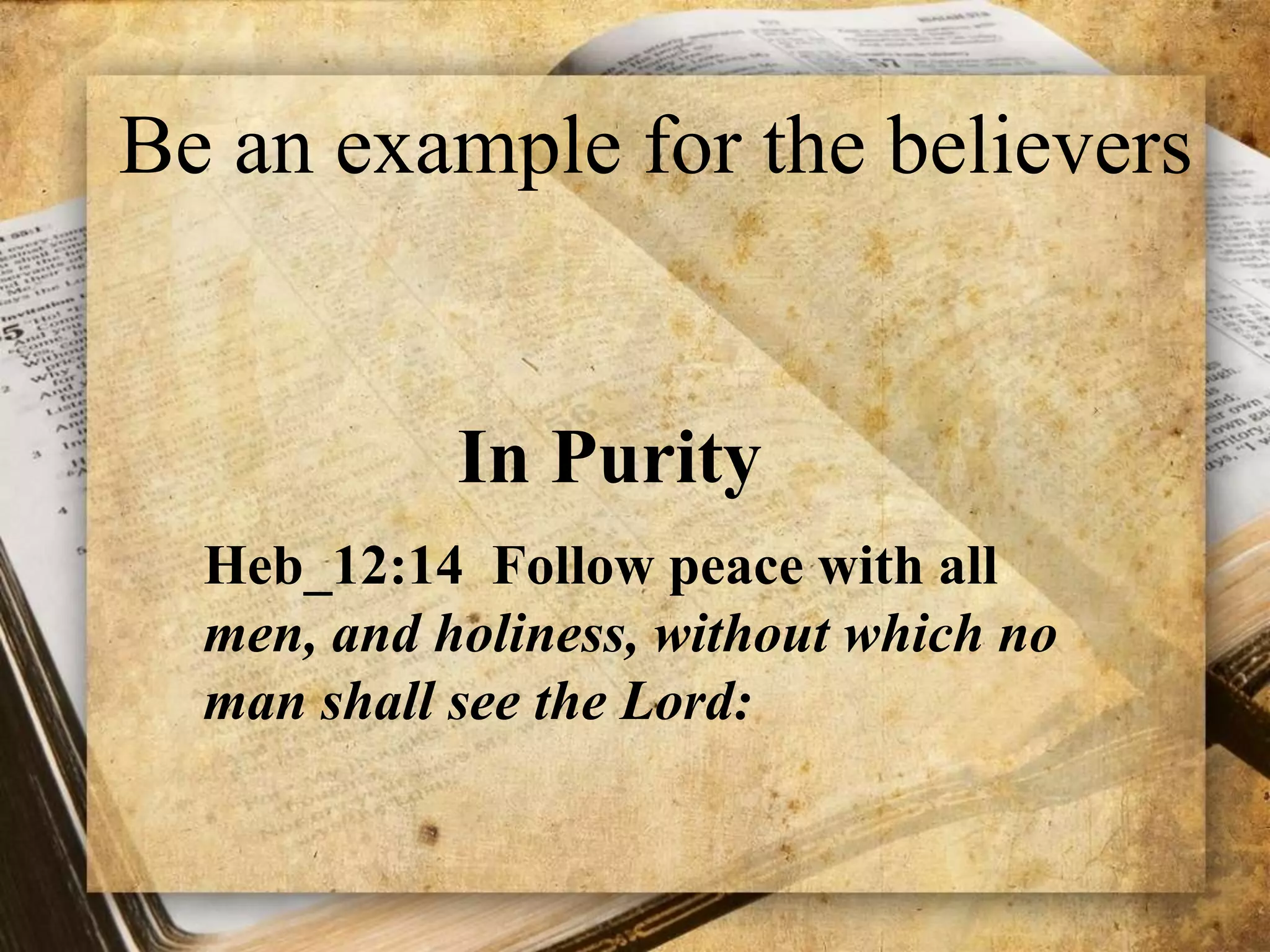 “Be An Example For The Believers.” | PPT