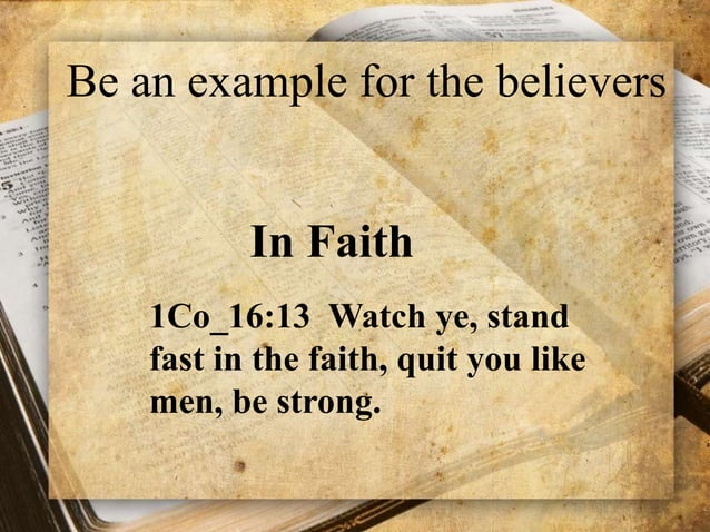 “Be An Example For The Believers.” | PPT