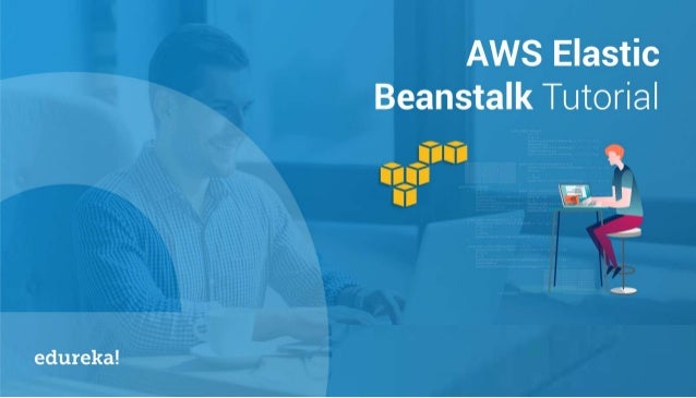 Aws Elastic Beanstalk Tutorial Aws Certification Aws Tutorial E…