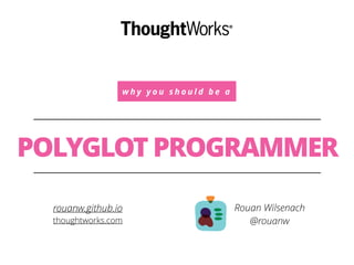 Be a polyglot programmer | PPT