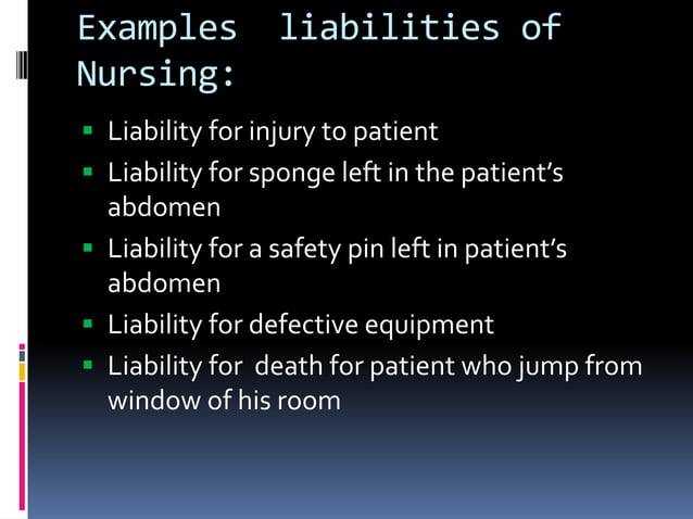 Legal Liabilities in Nursing | PPTX