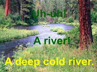 Bear hunt[1] draft | PPTX