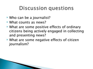 "Bearing Witness: Citizen Journalism And Human Rights Issues" | PPT