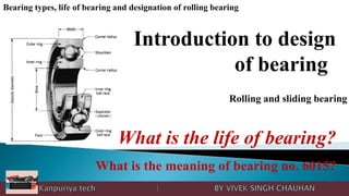 Rolling contact Bearing | PPTX