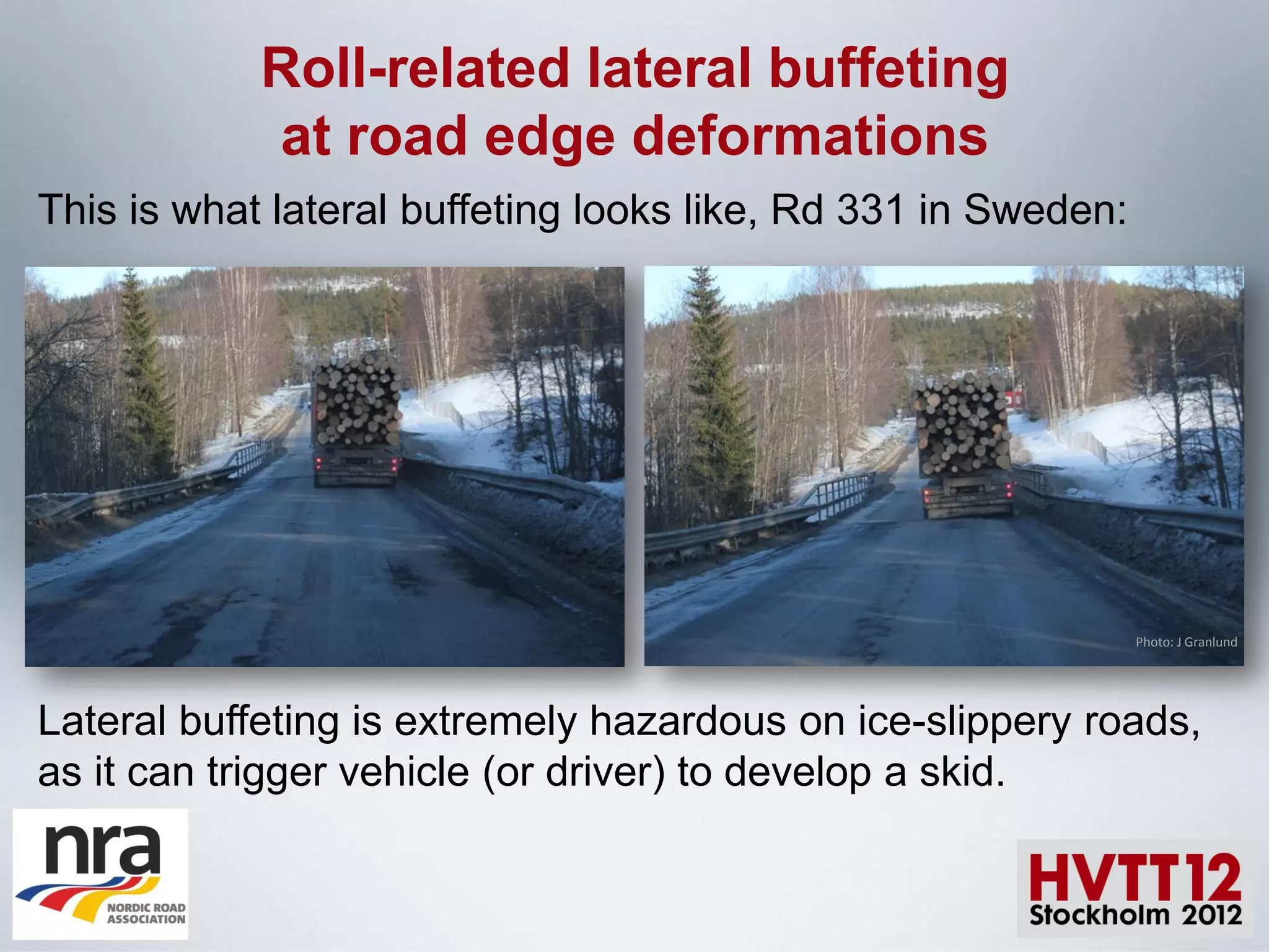 Bearing capacity at the pavement side - the NVF method, HVTT12 Granlund ...