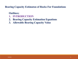Bearing capacity estimation rocks for foundation | PPTX