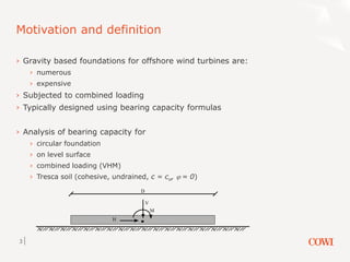 Bearing capacity of gravity based foundations, rostock 2012, jakob ...
