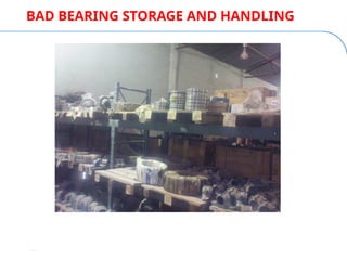 BEARING FAILURES AND THEIR CAUSES scbd.ppt
