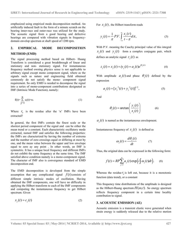 Bearing fault detection using acoustic emission signals analyzed by empirical mode decomposition ...