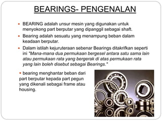 Bearing ppt (malay) | PPTX