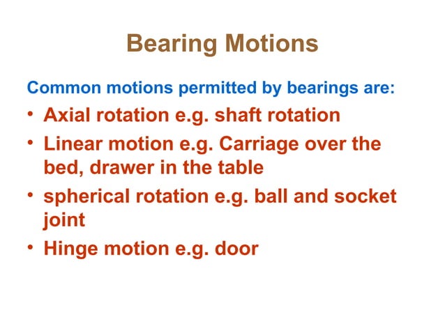 The Fundamentals of Bearing (Types, Loads, Classification) | PPT