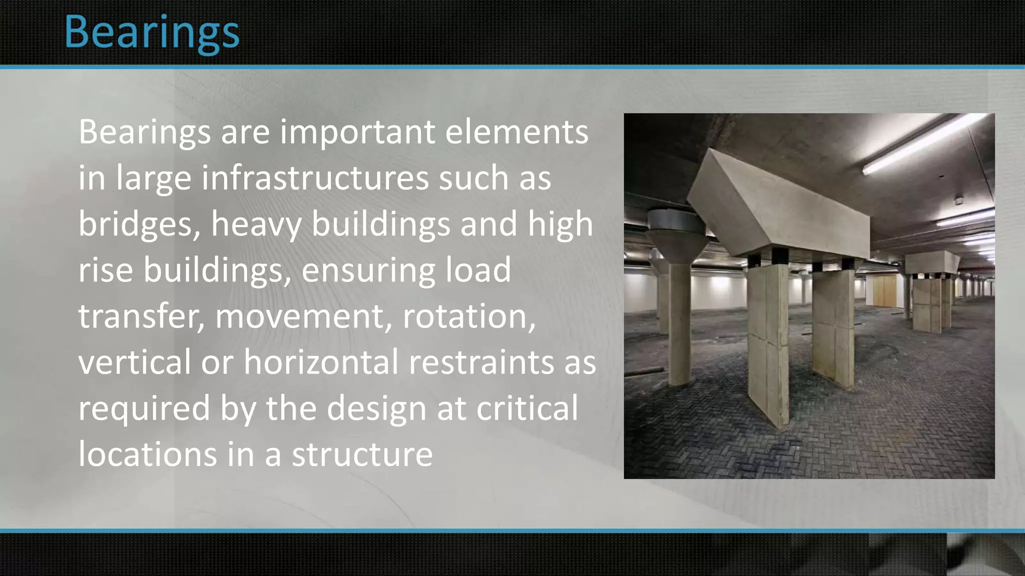 Bearings in bridges | PPTX