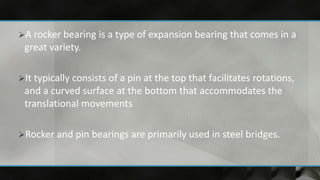 Bearings in bridges | PPTX | Civil Engineering Industry | Industries