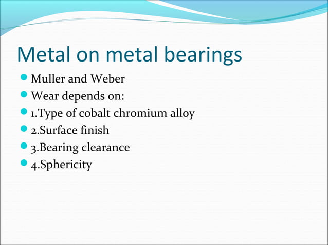 Bearing surfaces THR | PPT | Chemistry | Science