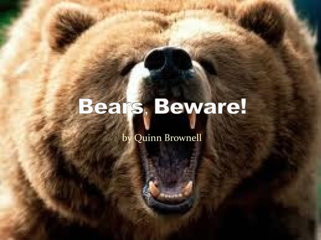 Bears, beware! | PPT