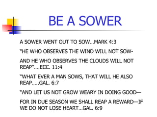 Be A Sower! (Purpose) | PPT