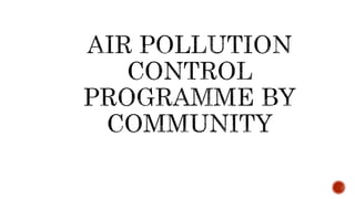 Beat air pollution | PPTX