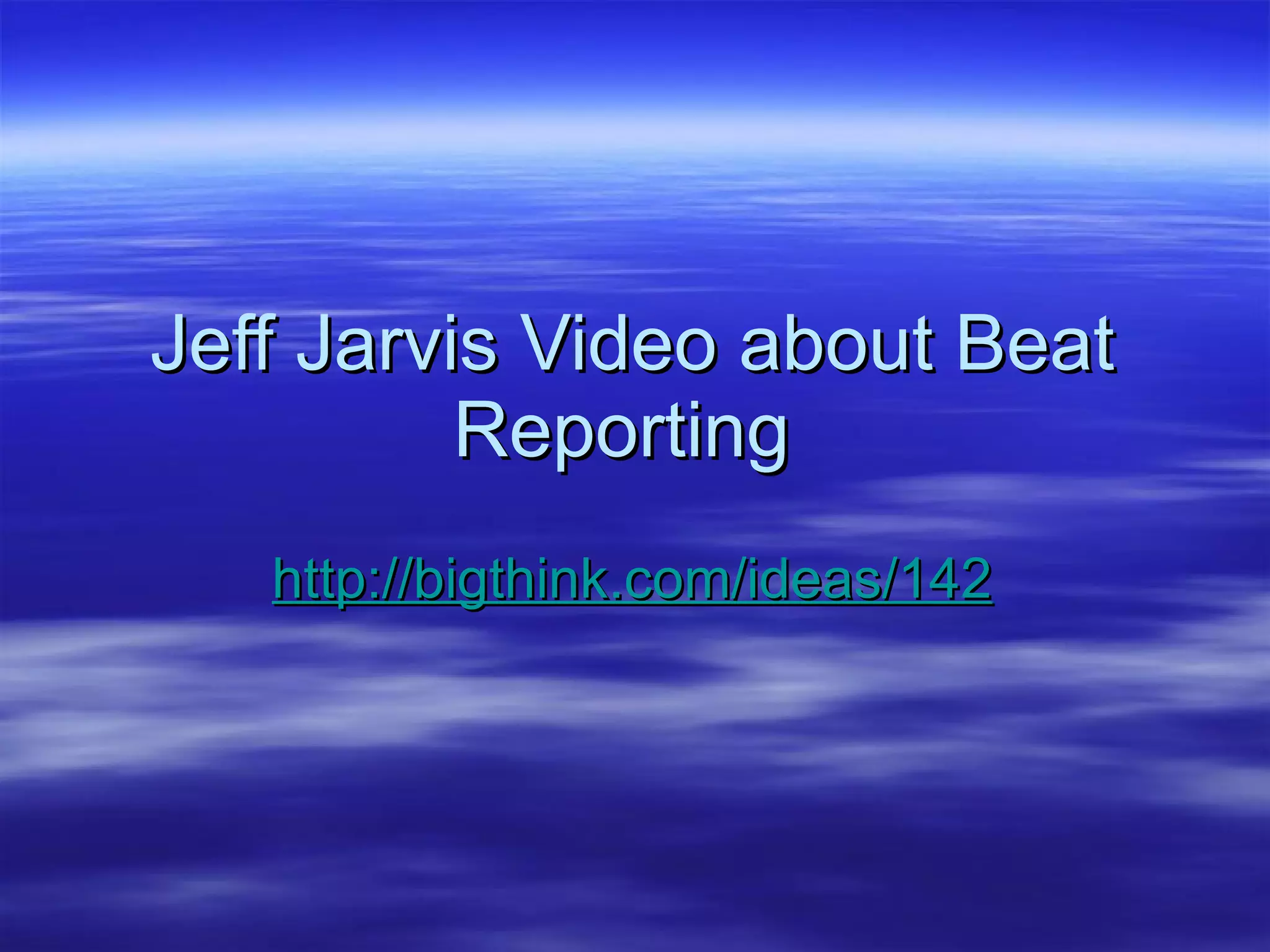 History of Beat Reporting | PPT